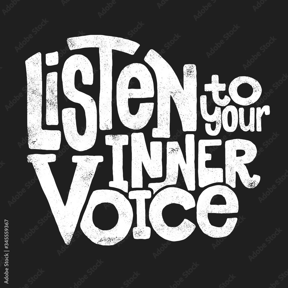 Listen to your inner voice hand drawing lettering, t-shirt design Stock ...