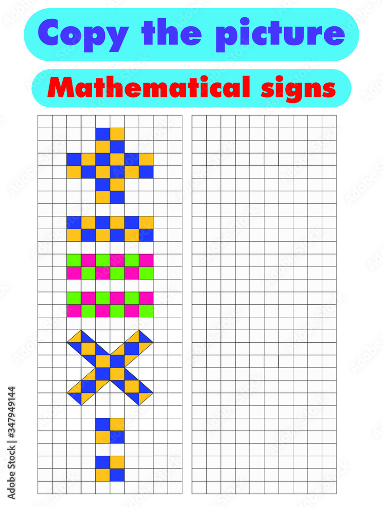 Copy the picture. Draw the mathematic signs using the grid. Color by ...