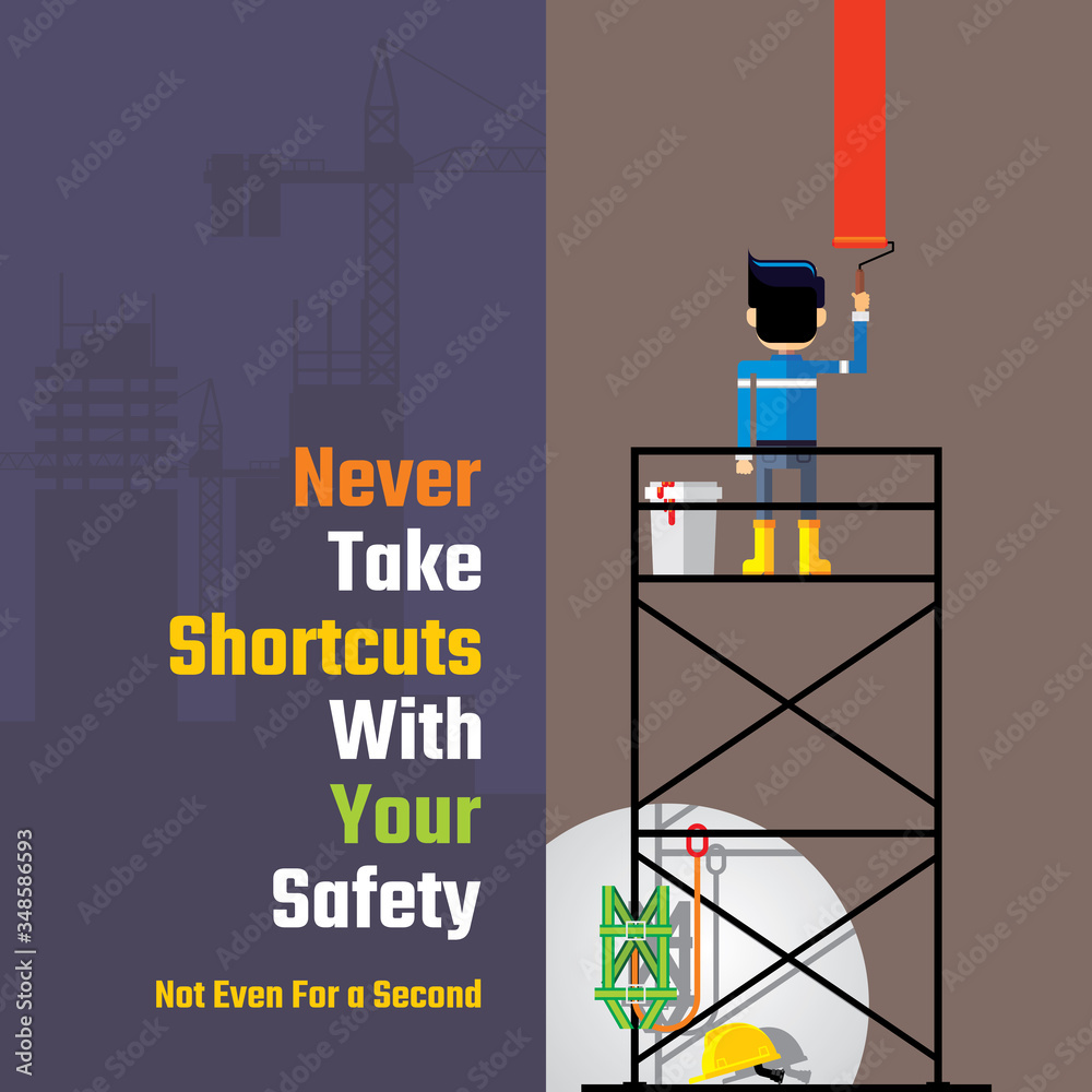 Never Take Shortcuts With Your Safety poster design. Construction and ...