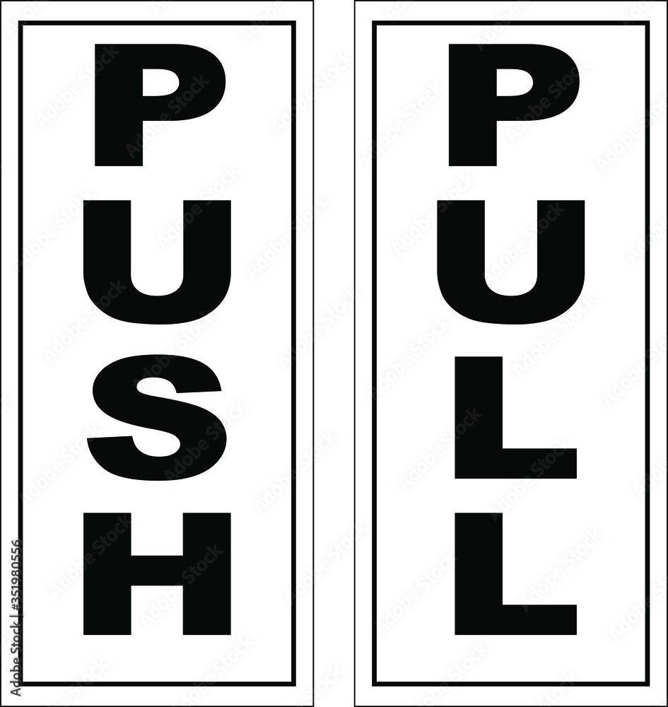 Pull push door opening sign Stock Vector | Adobe Stock