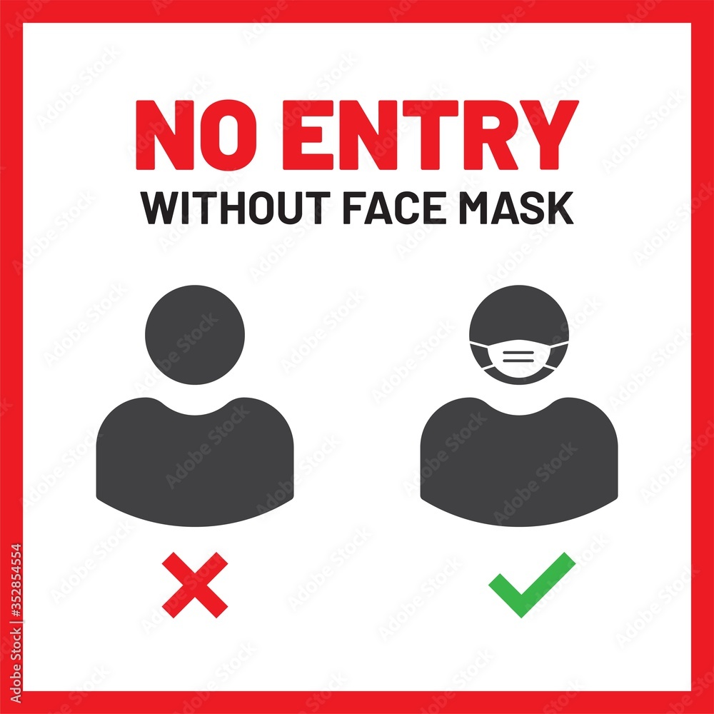 No entry without face mask information sign. Poster with two icons of ...