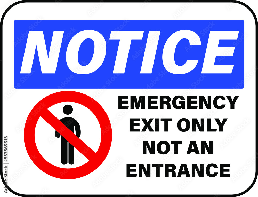 Emergency exit only no entry sign Stock Vector | Adobe Stock
