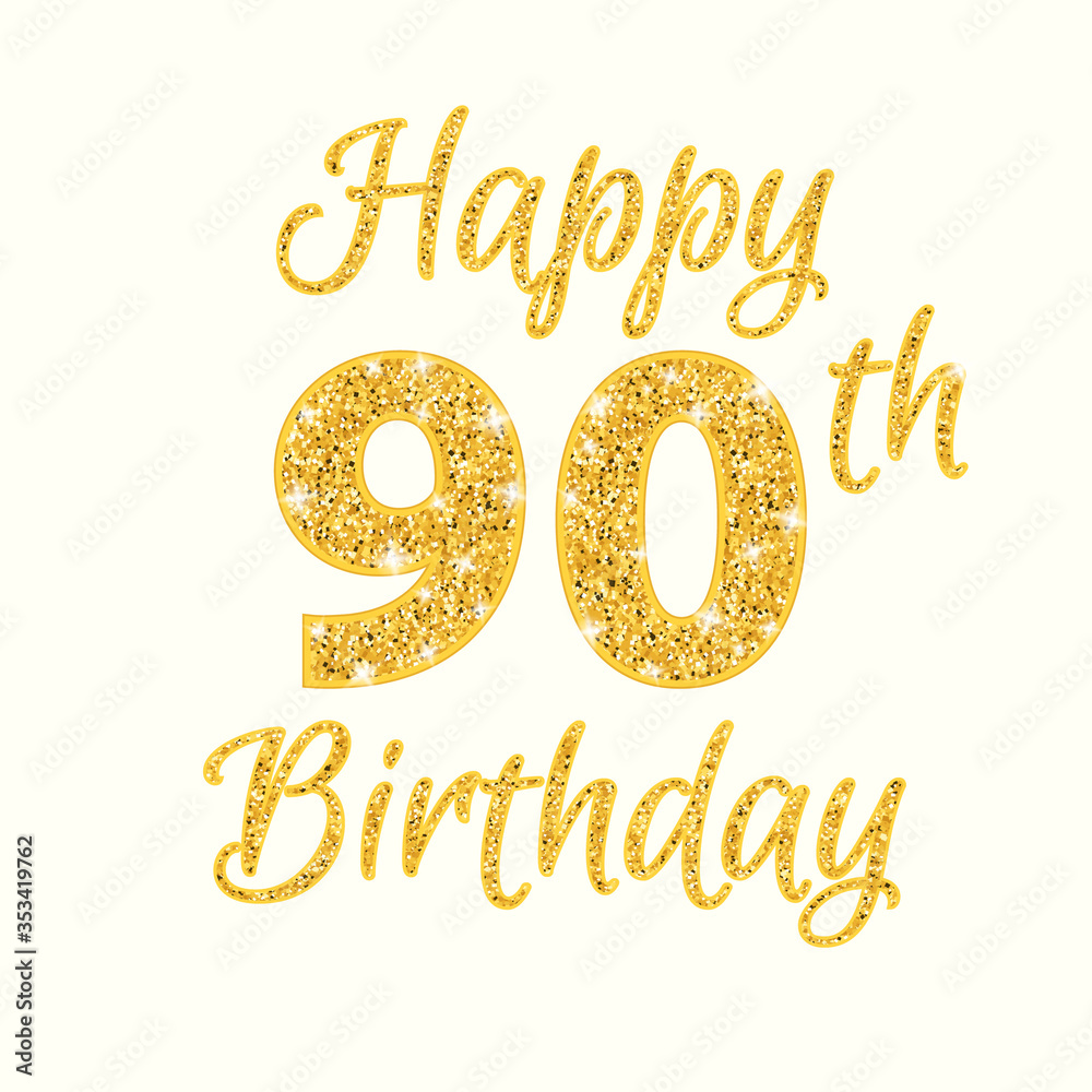 Happy birthday 90th glitter greeting card. Clipart image isolated on ...