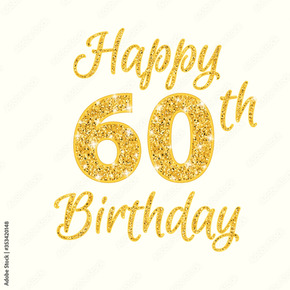 Happy birthday 60th glitter greeting card. Clipart image isolated on ...