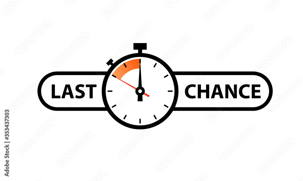 Last chance design. Clipart image isolated on white background Stock ...