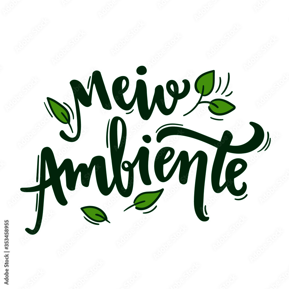 Meio Ambiente. Environment. Brazilian Portuguese Hand Lettering. Vector ...