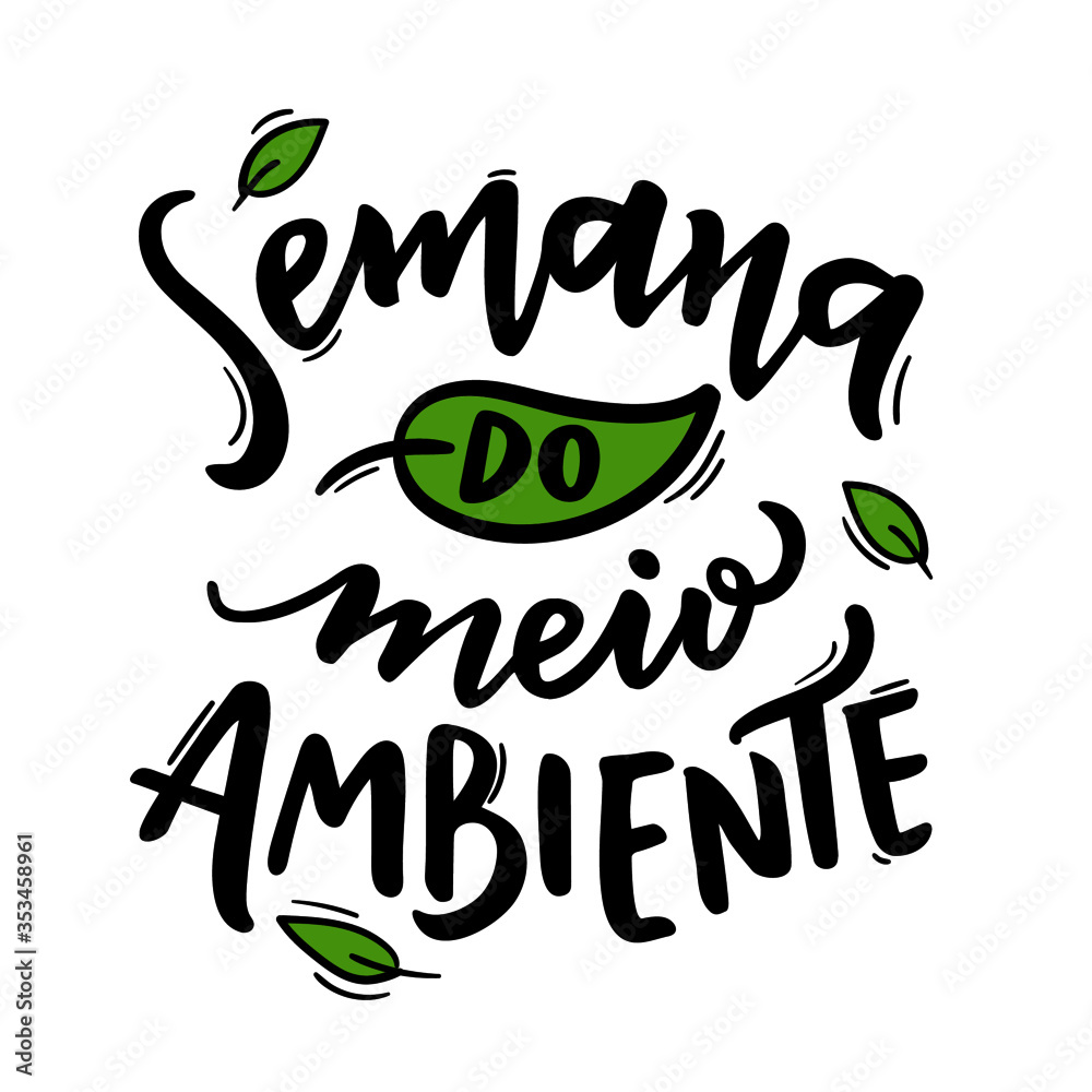 Semana do Meio Ambiente. Environment Week. Brazilian Portuguese Hand ...