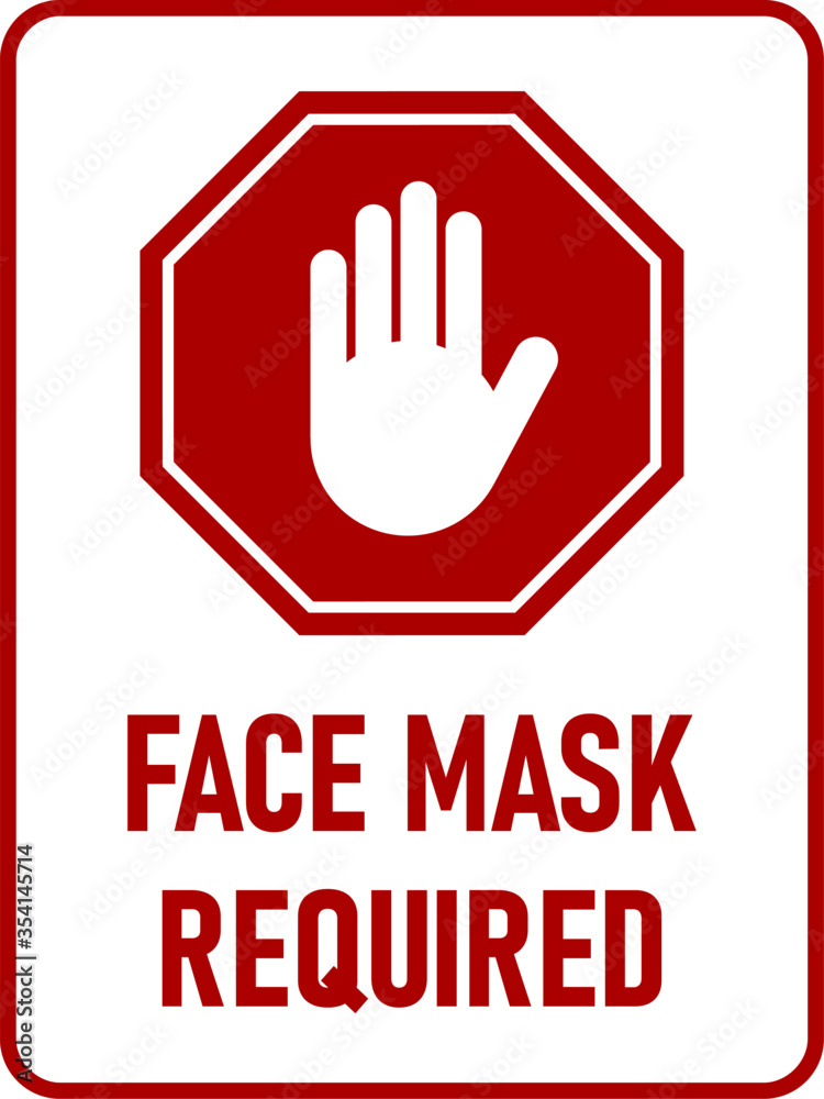 Stop Face Mask Required or No Mask No Entry Vertical Instruction Icon ...