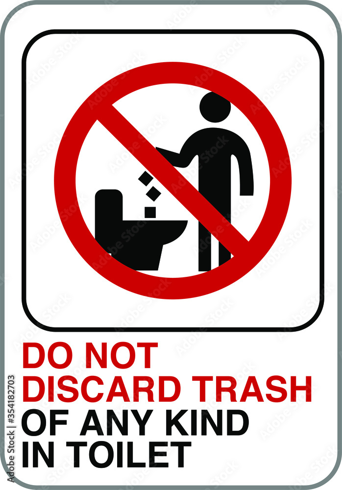 Do not discard trash of any kind in toilet sign Stock Vector | Adobe Stock