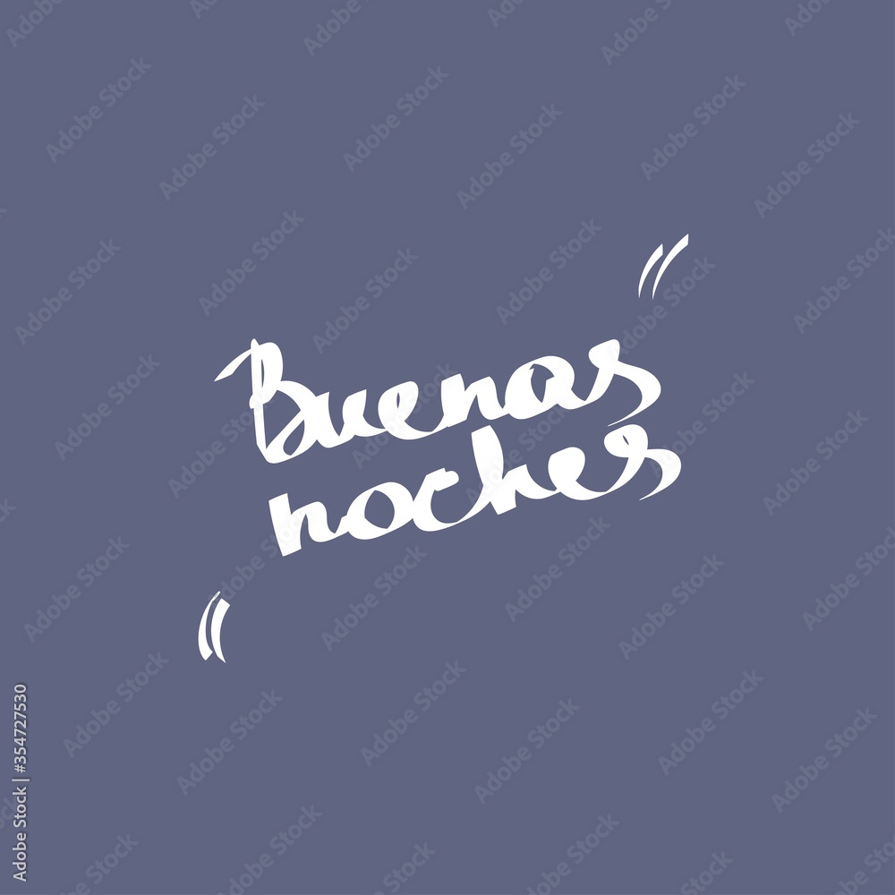 Hello summer, lettering in Spanish: Good night, lettering in Spanish ...