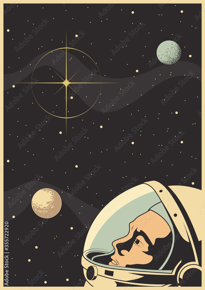 Astronaut in Outer Space, Retro Space Propaganda Poster Style, Helmet ...