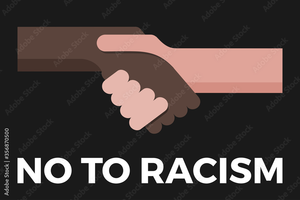 No to racism. Stop to racism and discrimination. Handshake of different ...