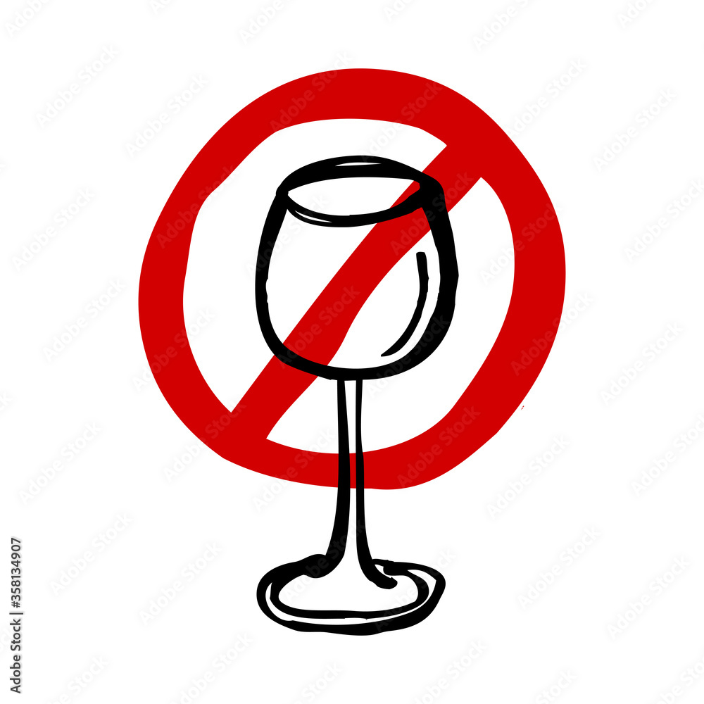 No alcohol sign. Wine glass silhouette. Health care, traffic signs ...