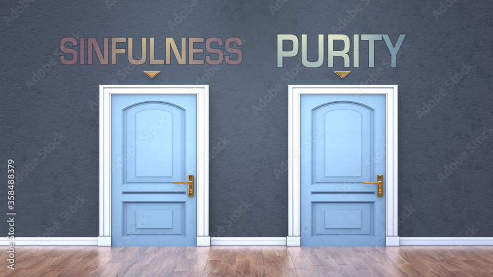 Sinfulness and purity as a choice - pictured as words Sinfulness ...