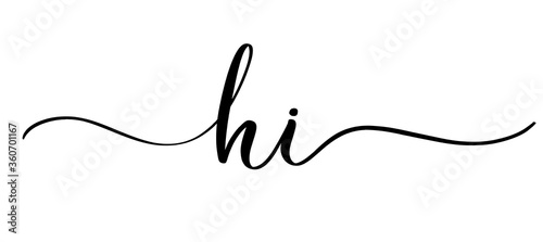 Slogan hi with smooth lines. Vector success quotes for banner or ...