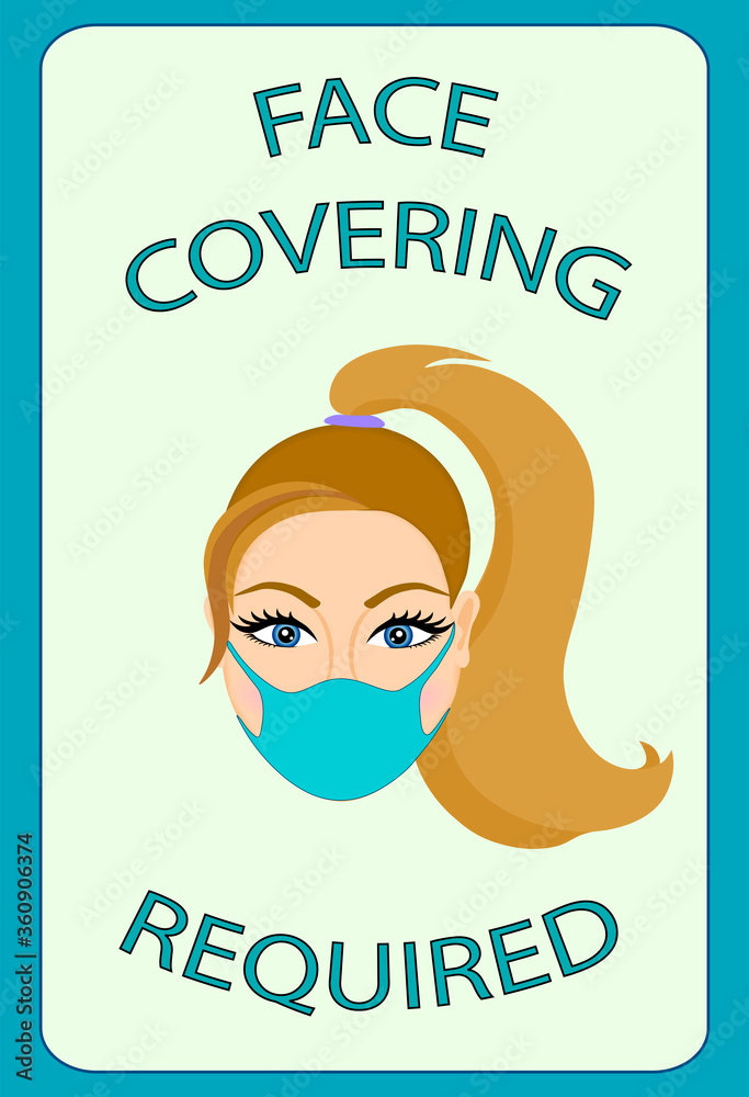 Face covering required banner. Mask required. No mask no entry sign ...