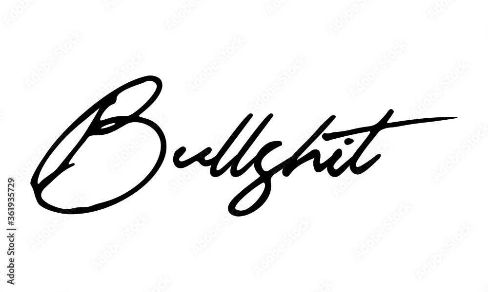 Bullshit Handwritten Font Calligraphy Black Color Text on White Background Stock Vector | Adobe ...