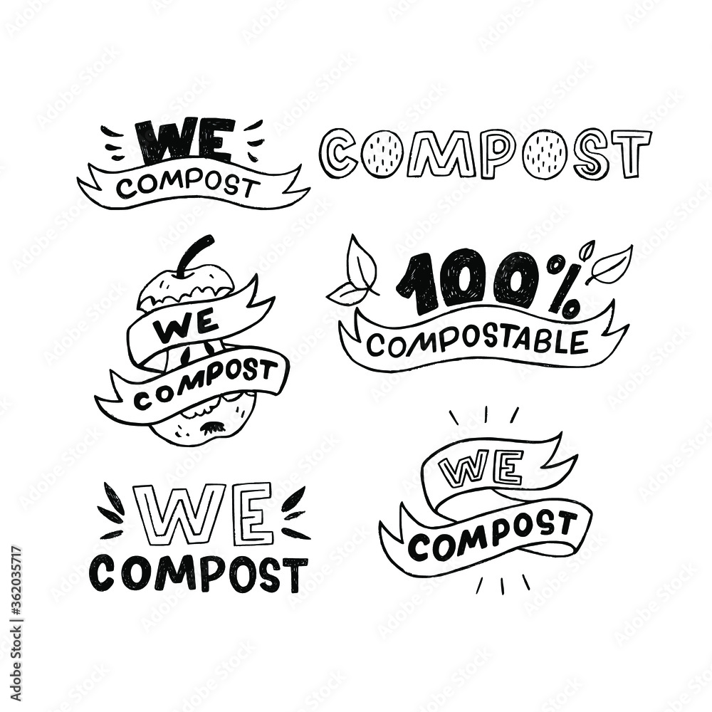 Collection of handdrawn stickers with inscriptions We compost and 100 % ...