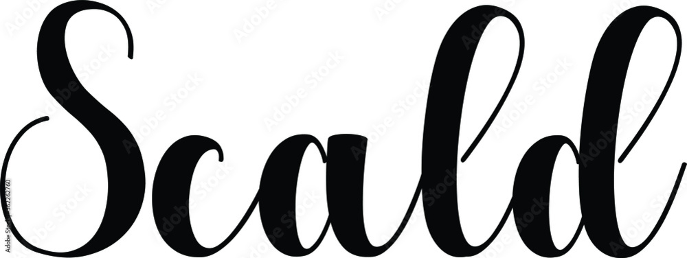 Scald text. Only one single word. Printable graphic tee. Design doodle ...