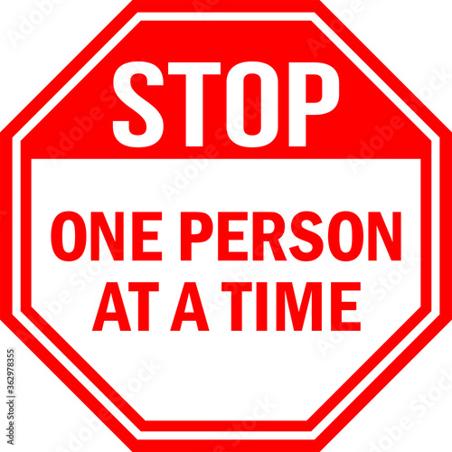 One person at a time stop sign. Red background. Perfect for backgrounds ...