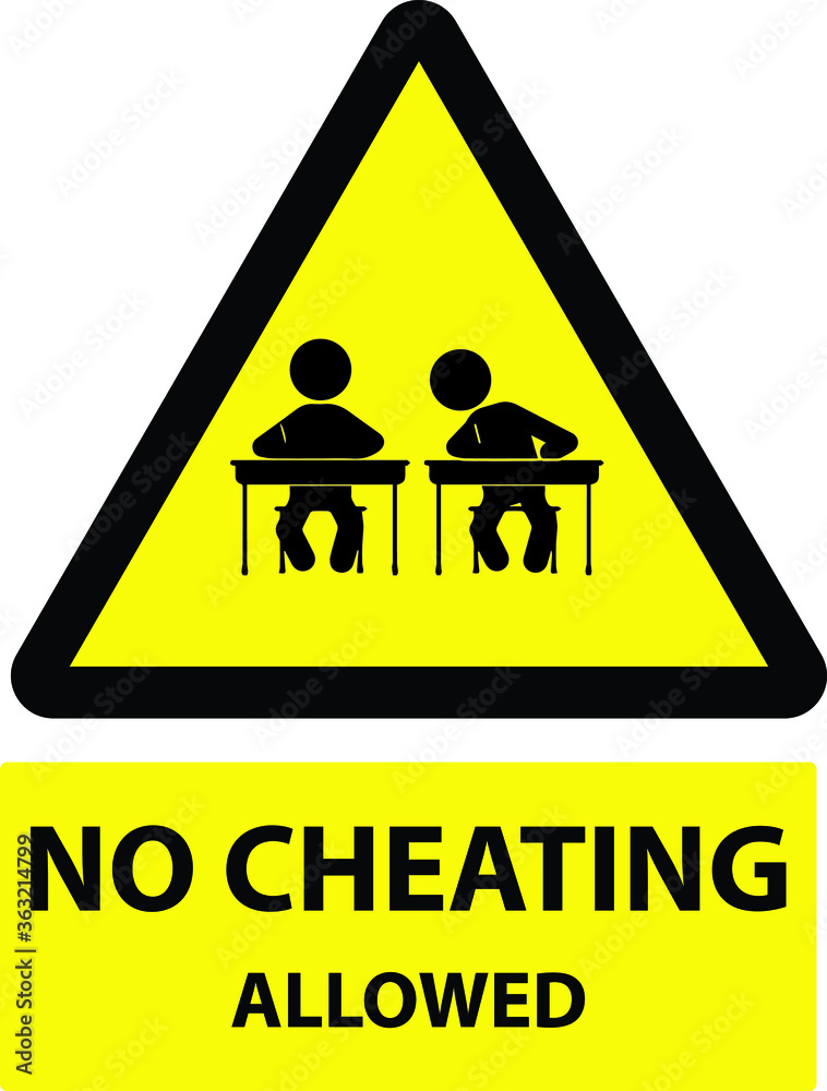 NO CHEATING ZONE DO NOT CHEAT IN THE EXAM HALL DEGREE AT RISK ALLOWED ...