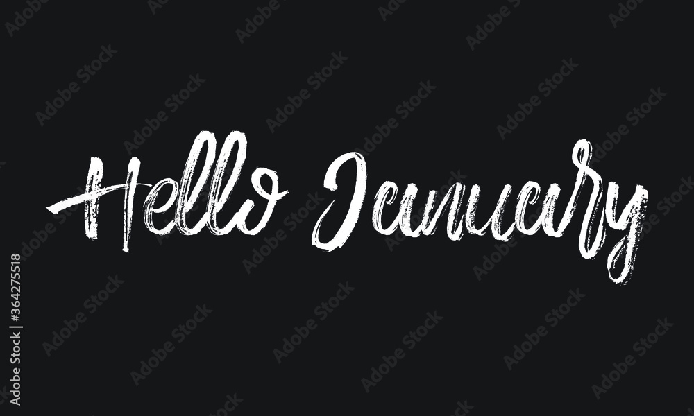 Hello January Chalk white text lettering typography and Calligraphy ...