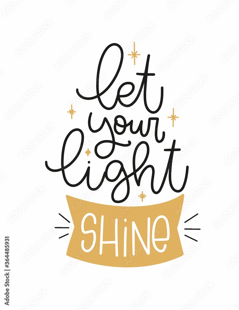 Let your light shine Bible Matthew 5:16 quote. Kindness and hope ...