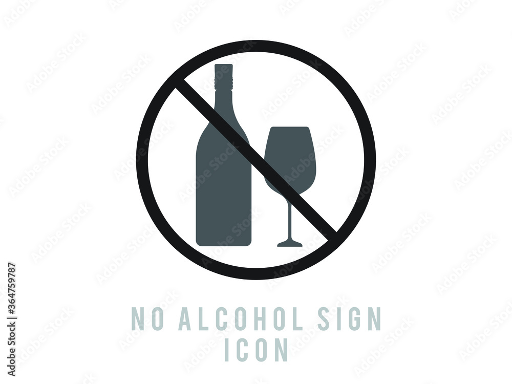 No Alcohol Sign Vector. Strike Through black Circle. icon for symbol ...