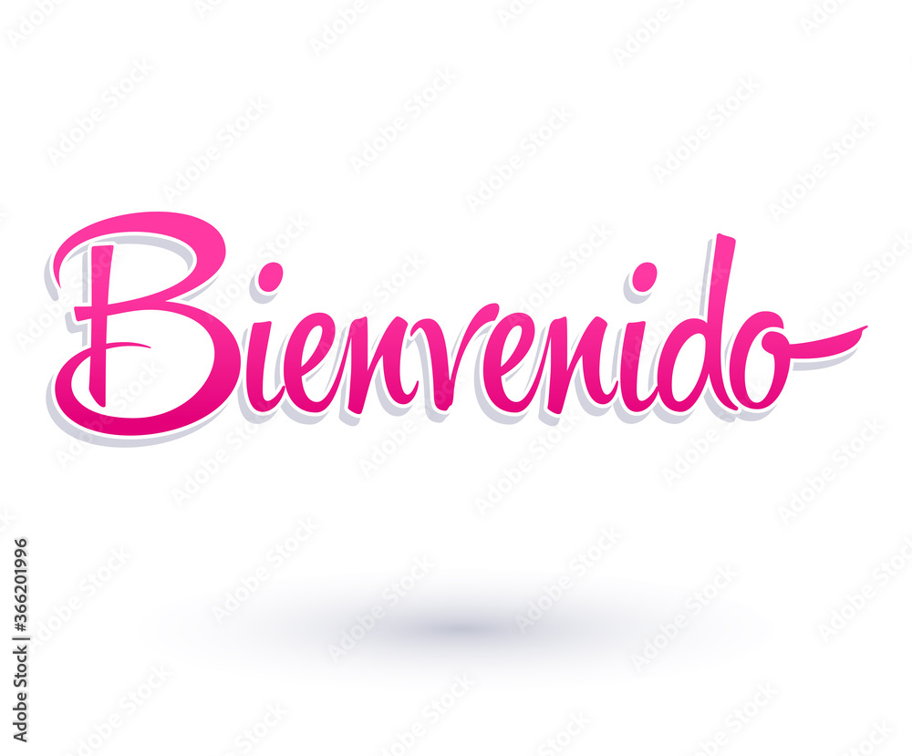 Bienvenido, Welcome Spanish text Hand lettering vector illustration ...