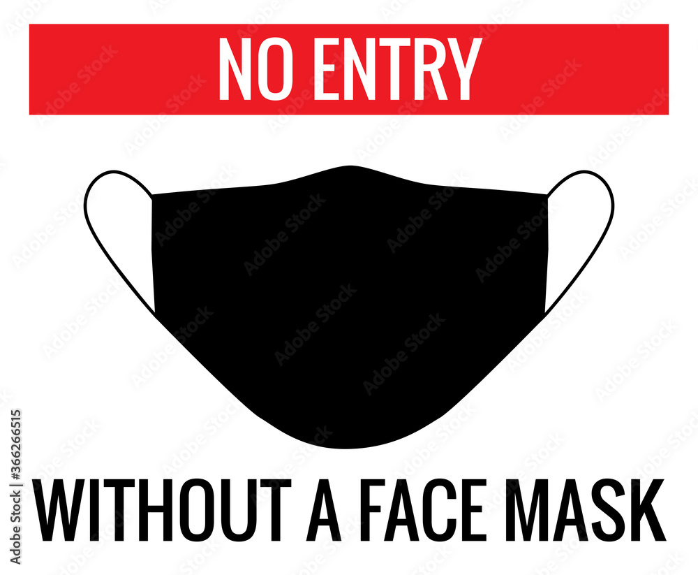 Signage No Entry Without a face mask Stock Vector | Adobe Stock