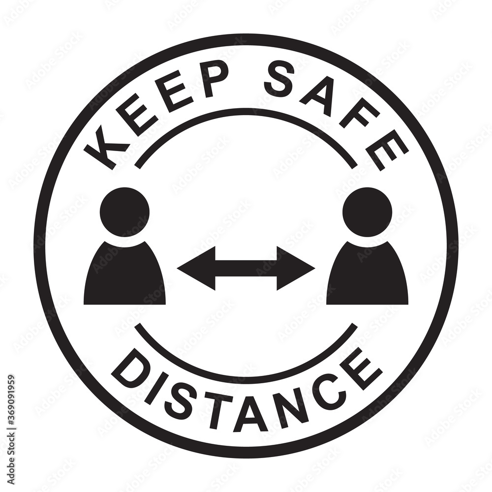 Keep safe distance sign, social distancing symbol, virus prevention ...