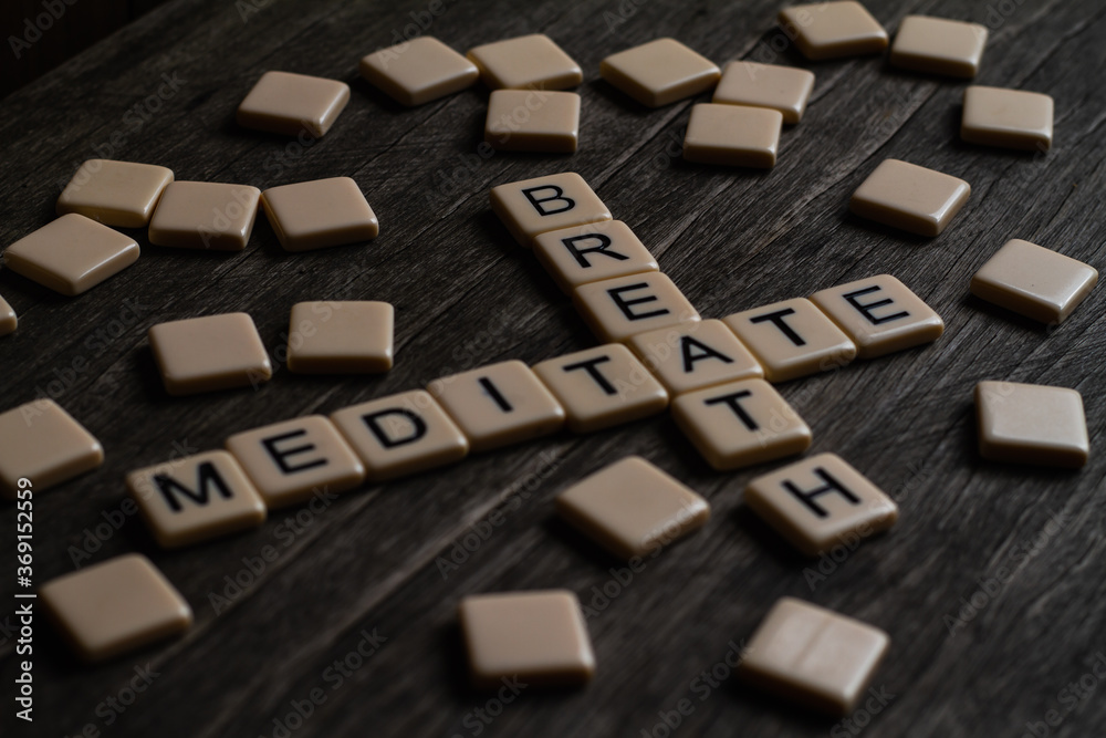 Meditate Breath Text. Flat lay photography - Word/s made with lettered ...