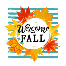 Welcome Fall Autumn Leaves Free Stock Photo - Public Domain Pictures