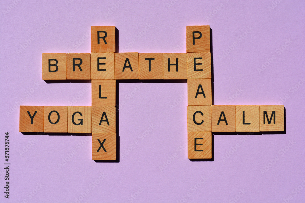 Yoga, Breathe, Relax, Peace, Calm, crossword in wooden alphabet letters ...