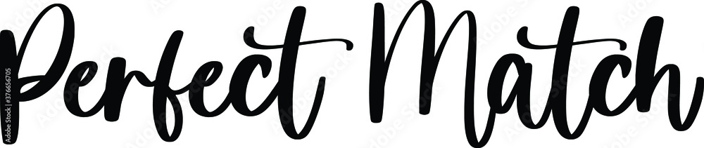 Perfect Match Typography/Calligraphy Black Color Text On White ...
