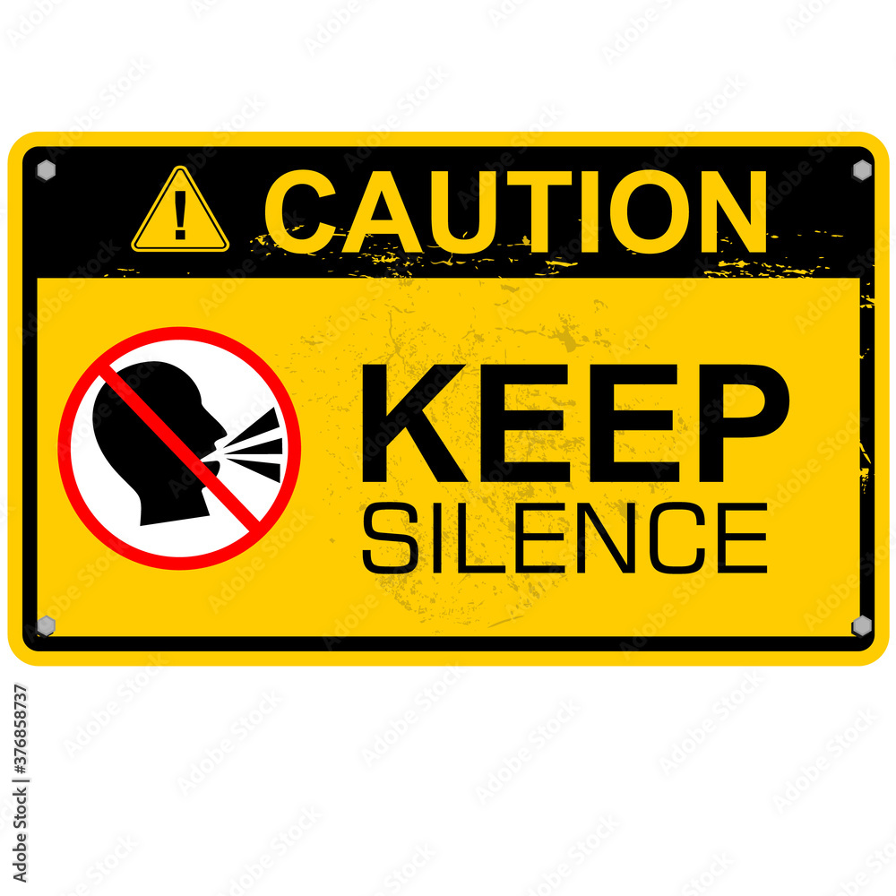 Caution, Keep silence, sign and label Stock Vector | Adobe Stock