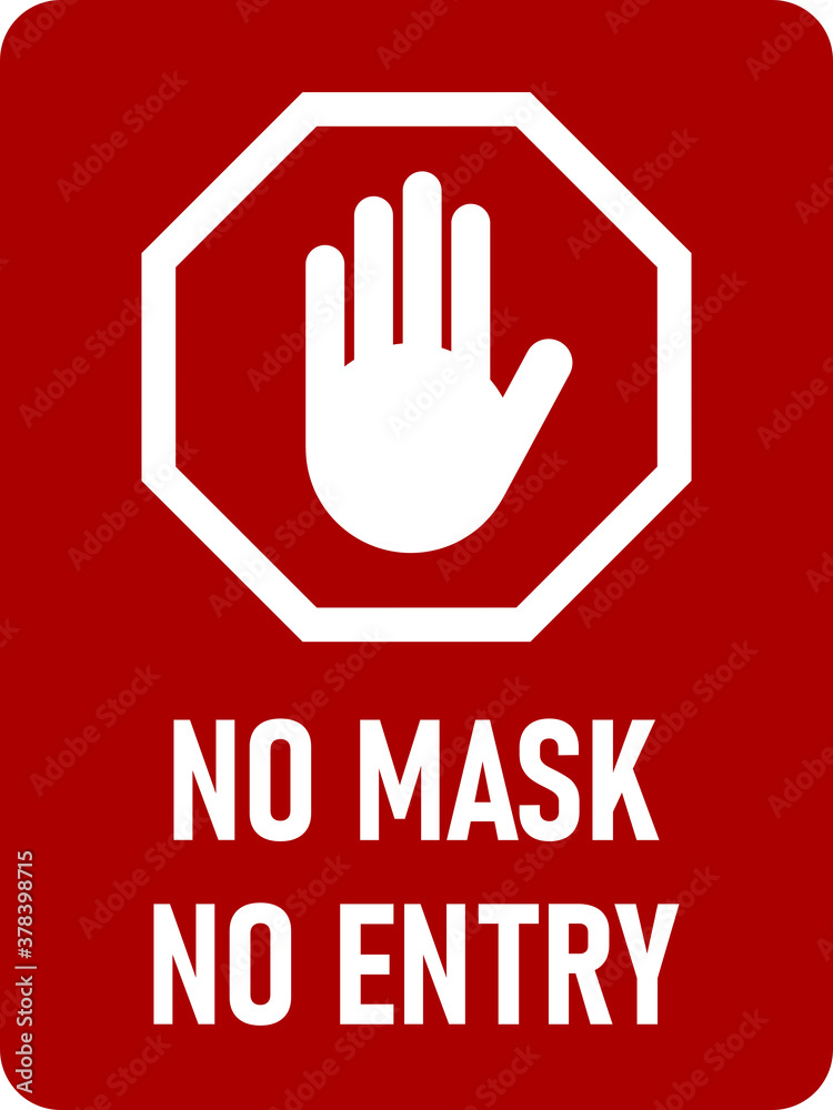 No Mask No Entry Vertical Instruction Icon with Stop Hand Sign, an ...