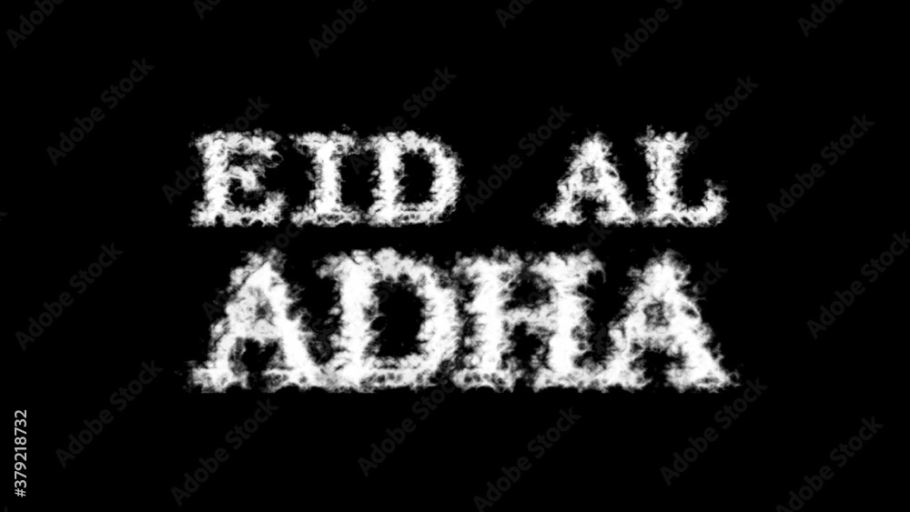 Eid Al Adha cloud text effect black isolated background. animated text ...