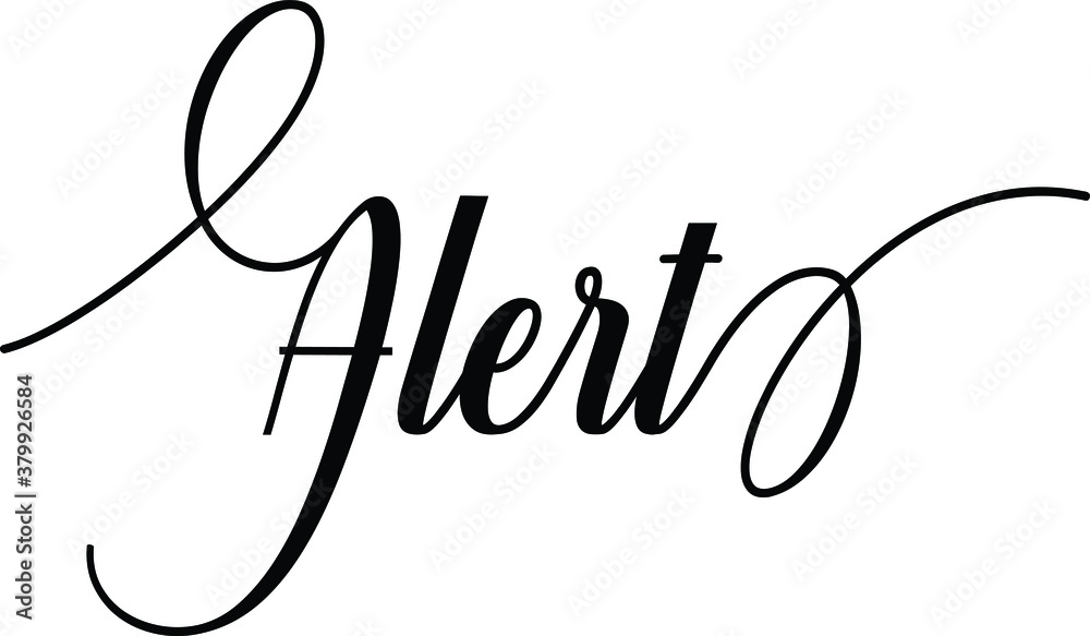 Alert Script Cursive Calligraphy Typography Black text lettering Script ...