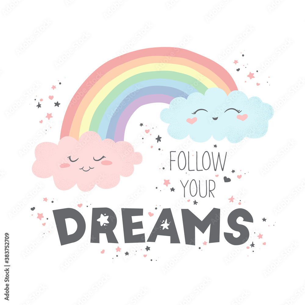 Vector illustration with cute hand drawn rainbow, clouds and slogan ...