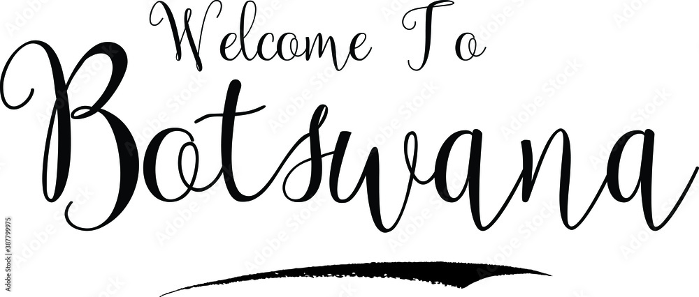 Image vectorielle Stock Welcome To Botswana Country Name Handwritten ...