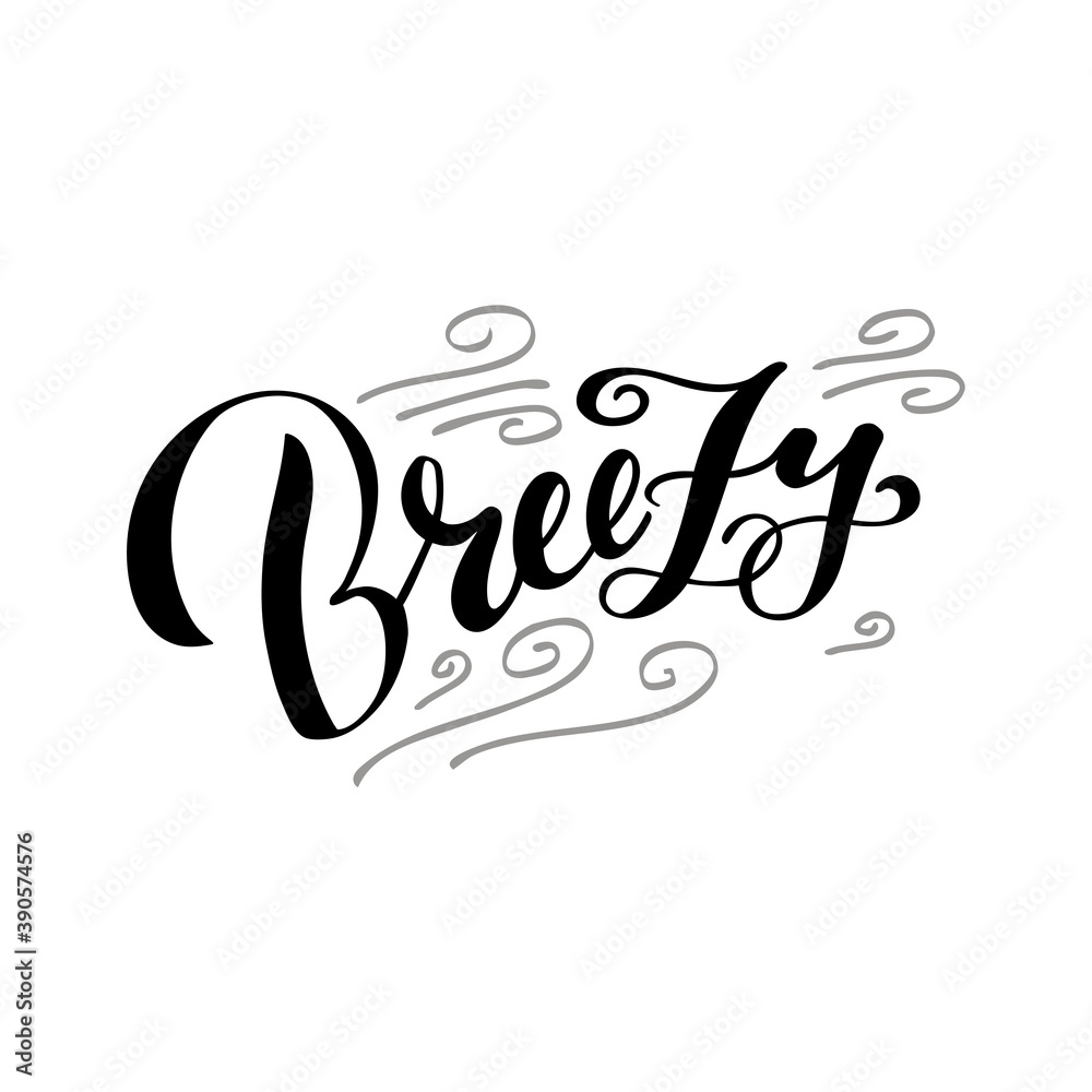 Vector illustration of breezy brush lettering for banner, flyer, poster ...