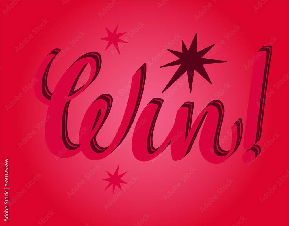 Win hand drawn text with exclamation point and stars on gradient ...