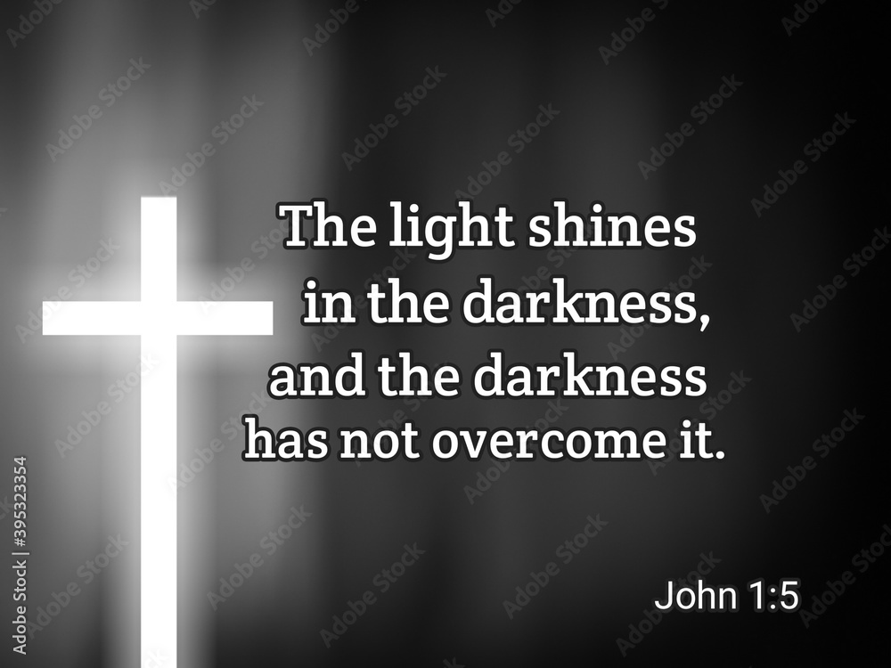 Inspirational bible verse about light and darkness with white jesus ...
