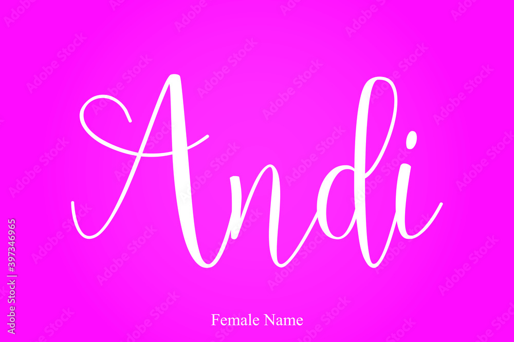 Andi Female Name Handwritten Cursive Calligraphy On Pink Background ...