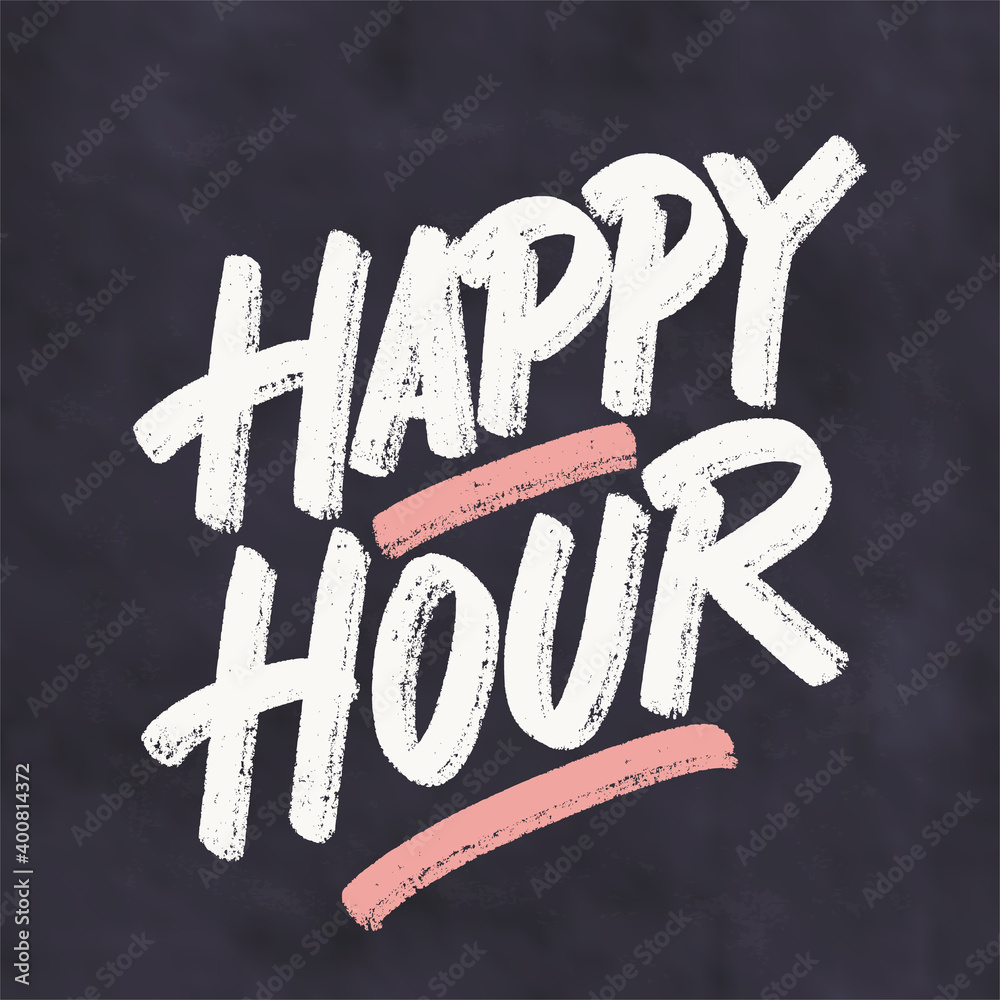 Happy hour. Chalkboard handwritten sign. Stock Vector | Adobe Stock