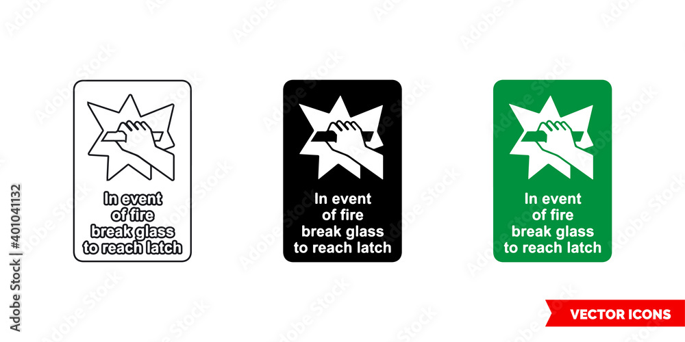 Emergency escape sign in event of fire break glass to reach latch icon ...