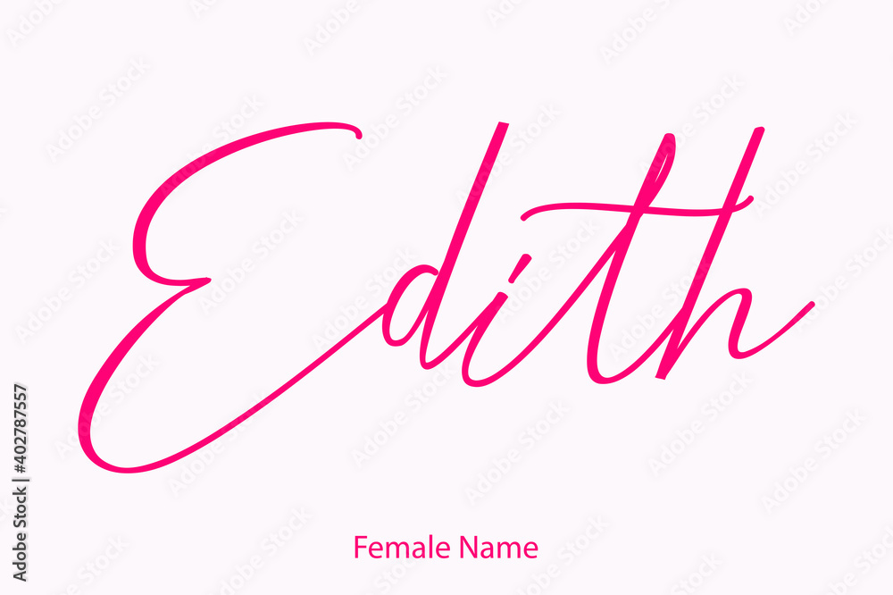 Edith Female name - in Stylish Lettering Cursive Typography Text Light ...