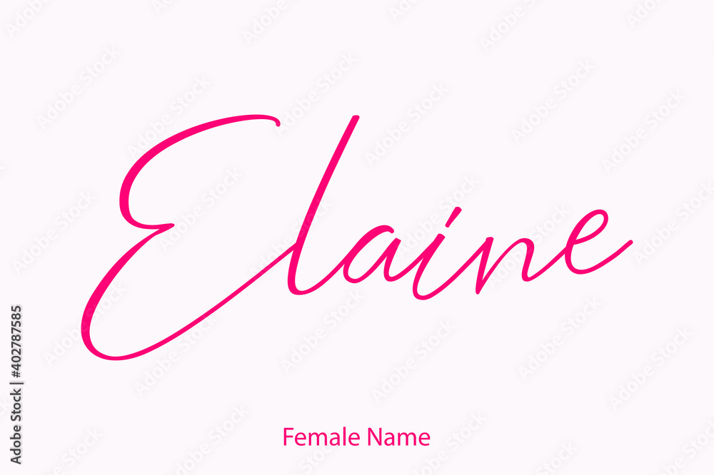 Elaine Female Name - in Stylish Lettering Cursive Typography Text Stock ...