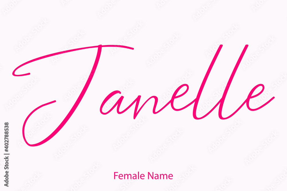 Janelle Female Name - in Stylish Lettering Cursive Typography Text ...